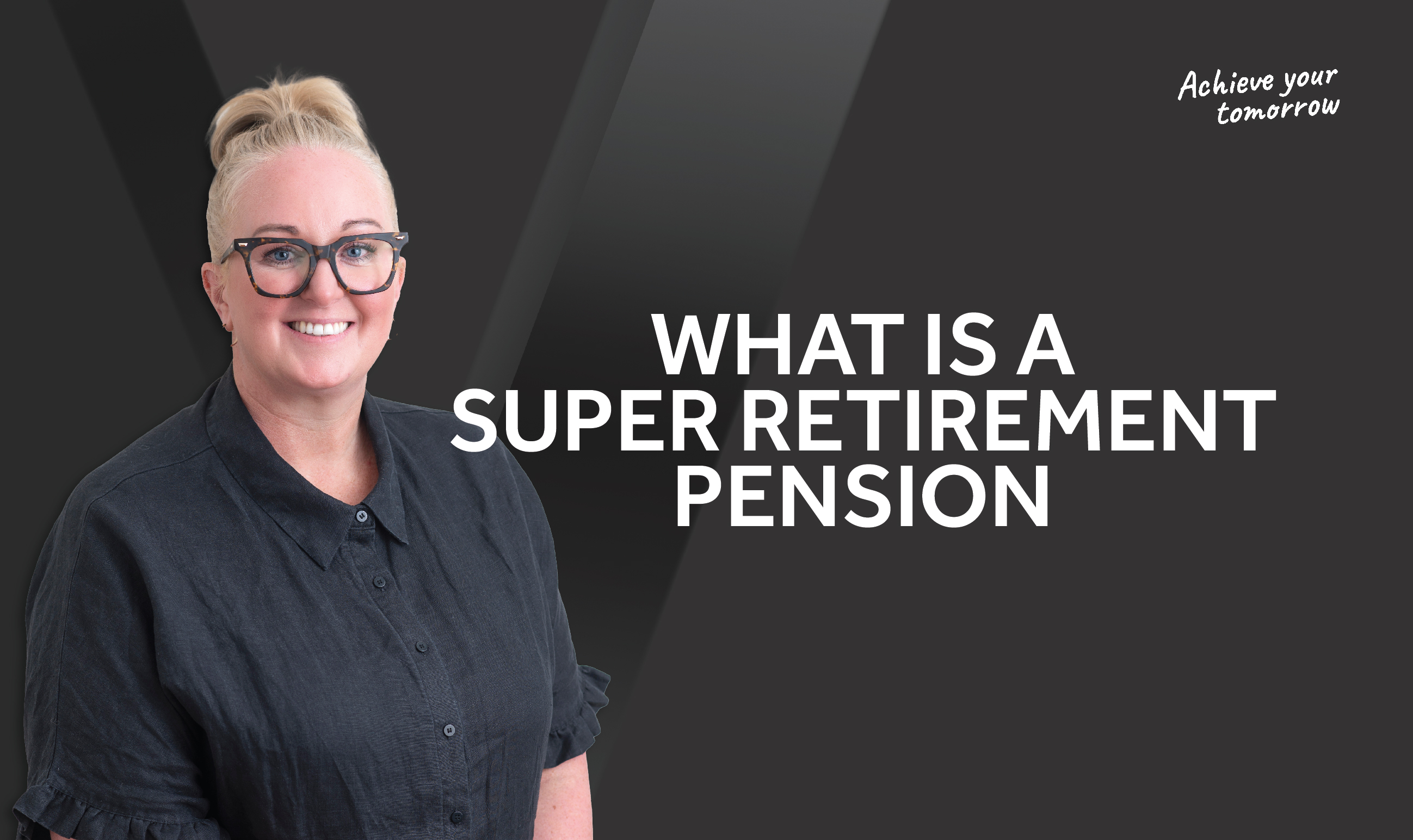 What Is A Super Retirement Pension